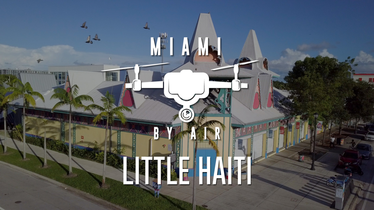 Watch drone video of Little Haiti, Miami, Florida | Miami Herald