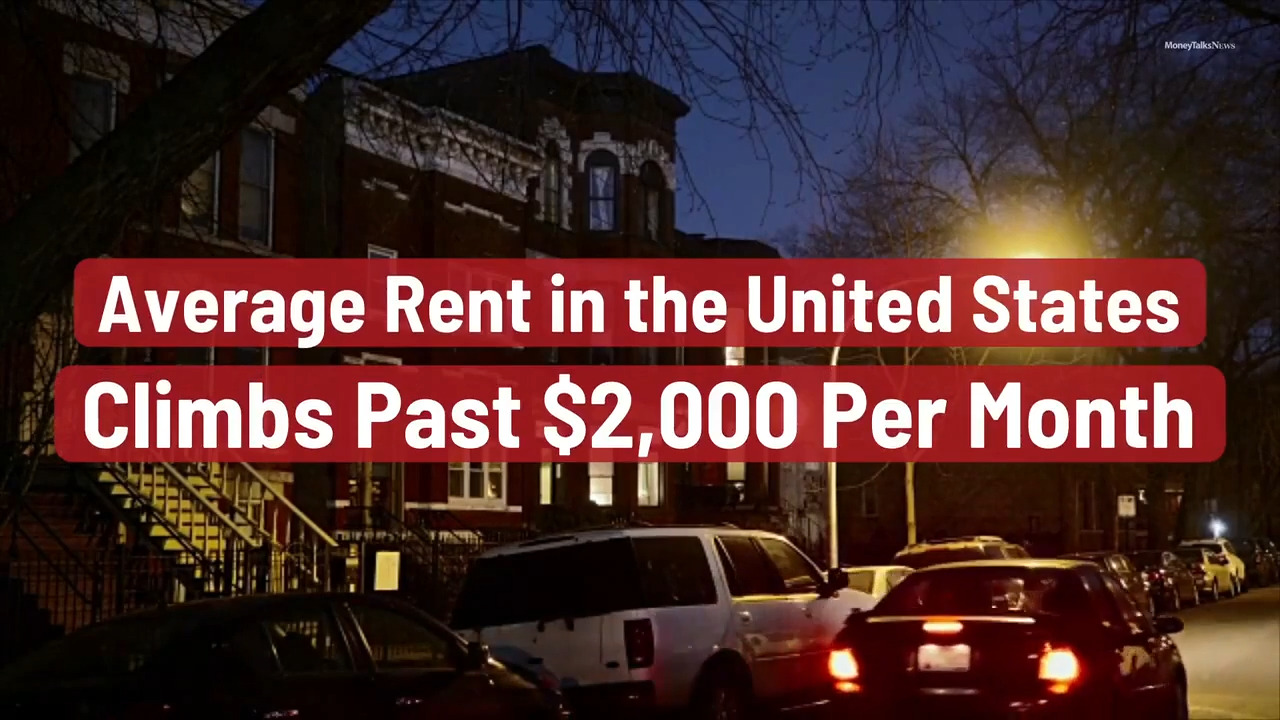 Video Average Rent In The United States Climbs Past 2 000 Per Month video-average-rent-in-the-united-states-climbs-past-2-000-per-month