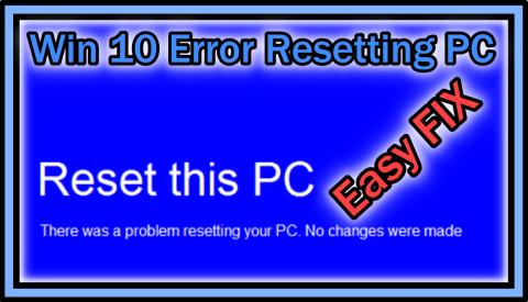 How to Fix the 'There Was a Problem Resetting Your PC' Error (No ...
