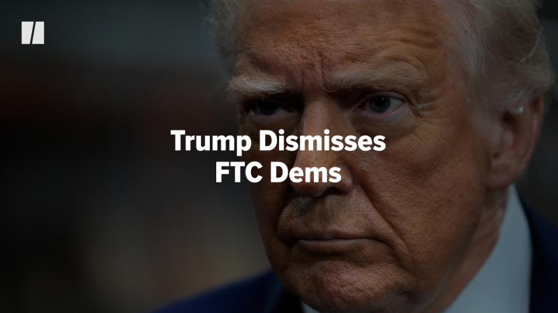 Fired FTC Commissioner Explains What Trump Is 'Afraid Of' | HuffPost ...