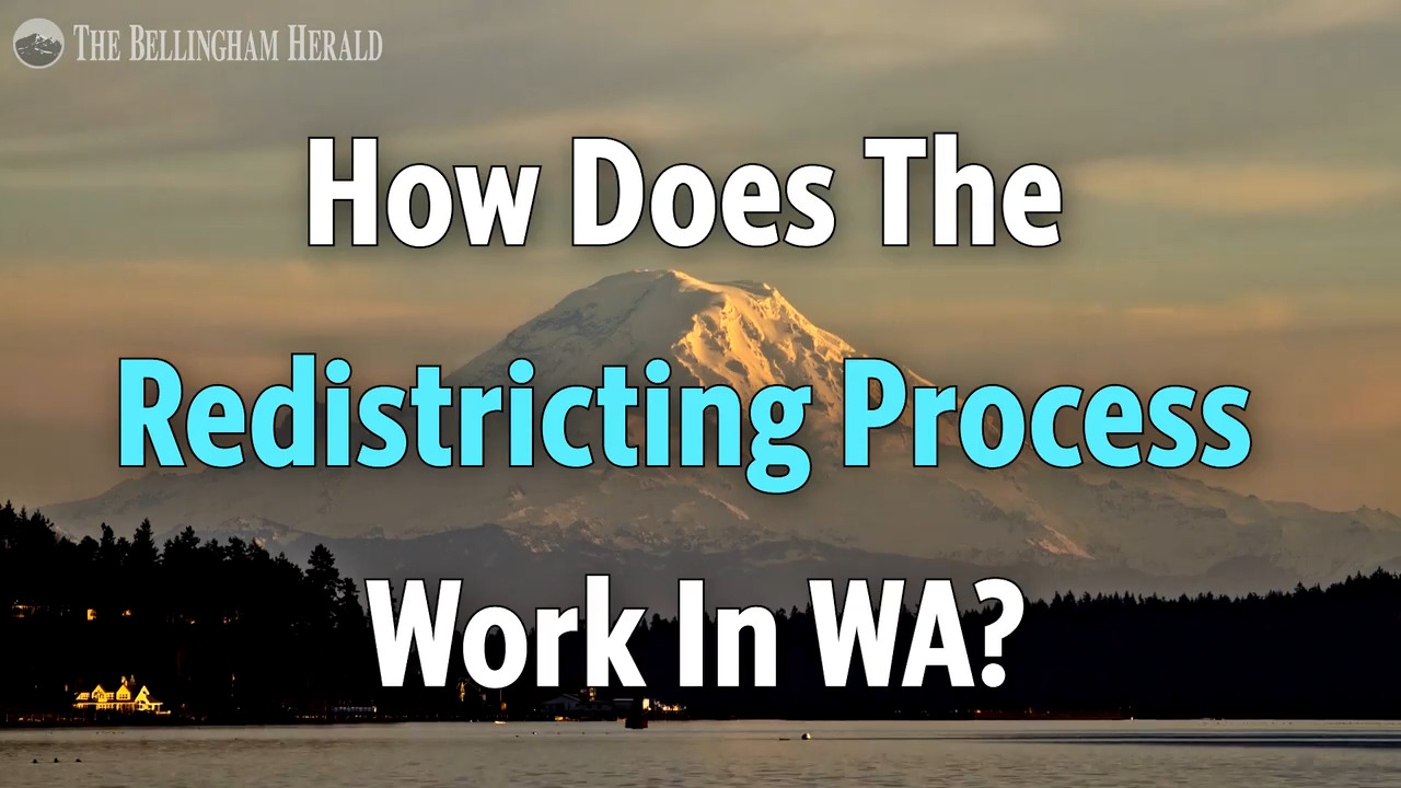 Here's how the redistricting process works in Washington State ...