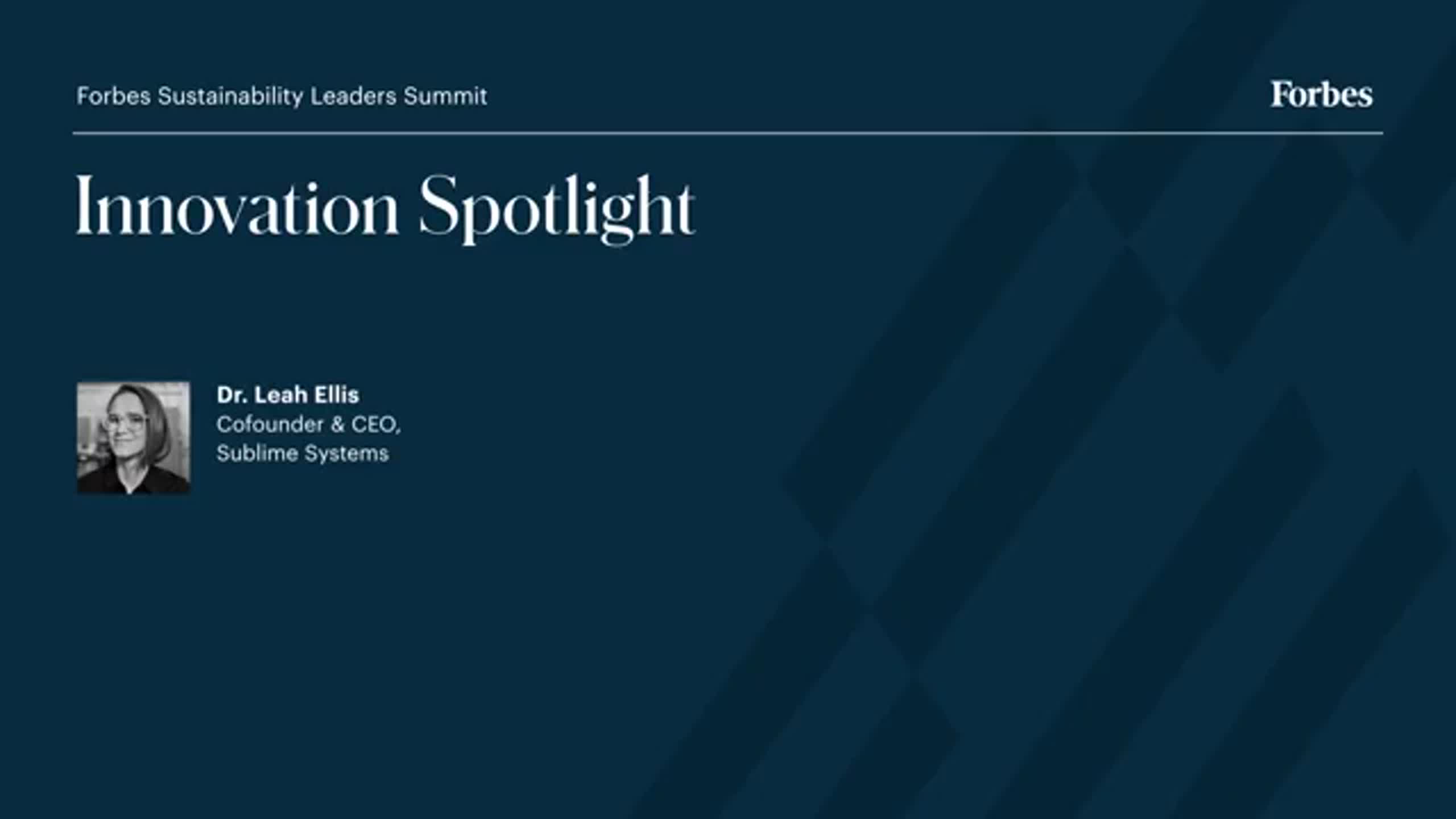 2025 Forbes Sustainability Leaders Summit | Innovation Spotlight with ...