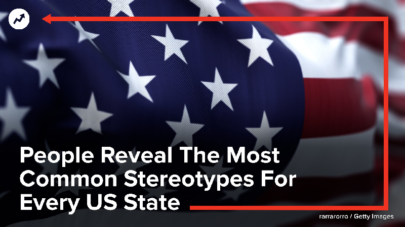 People Reveal The Most Common Stereotypes For Every US State | HuffPost ...