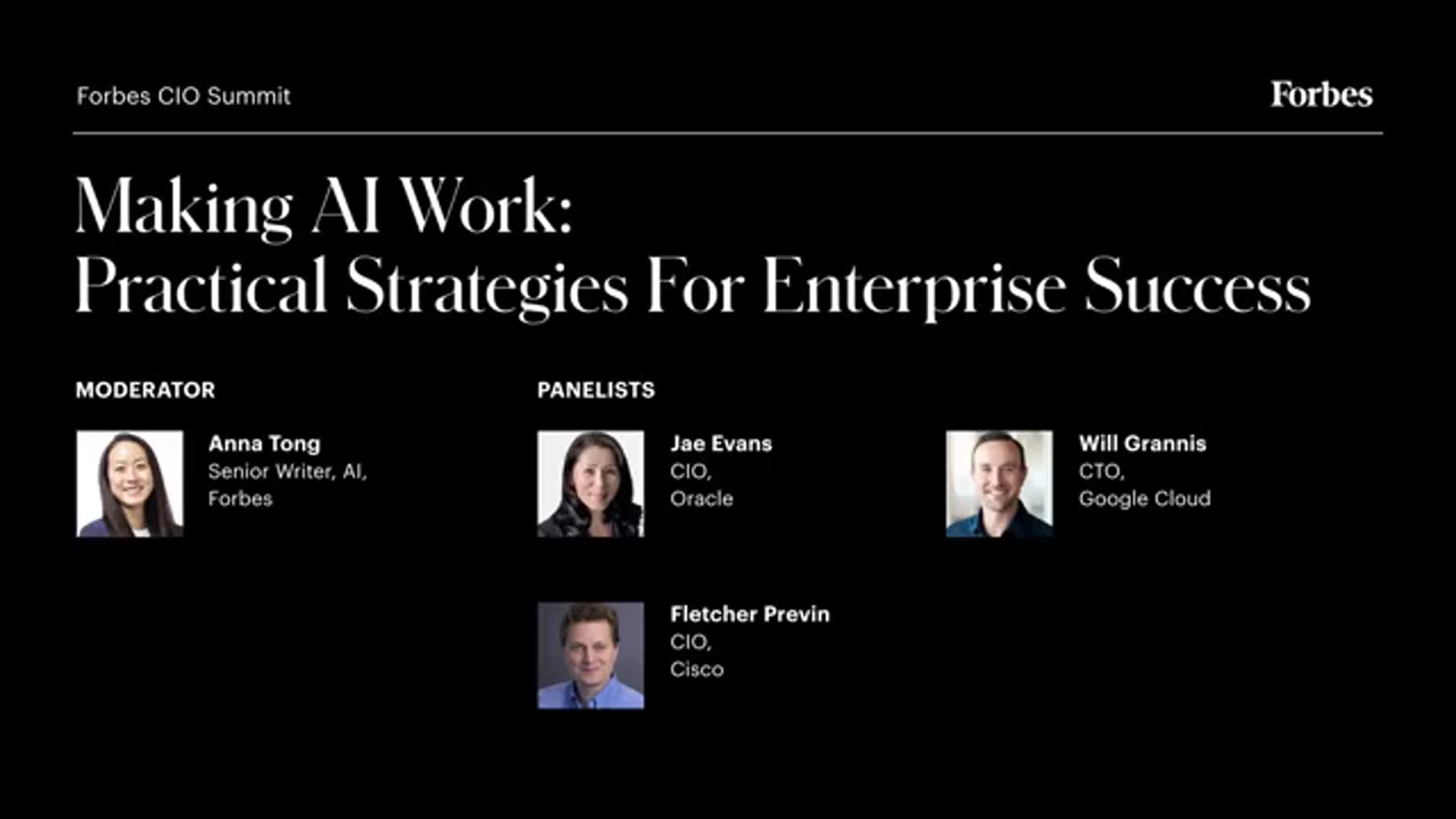 2025 Forbes CIO Summit | Making AI Work: Practical Strategies for ...