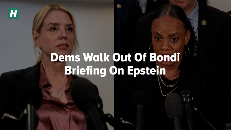 'Farce': House Democrats Walk Out Of Bondi Briefing | HuffPost Latest News